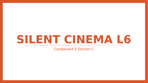 Silent Cinema Pack A Level Film Studies | Teaching Resources