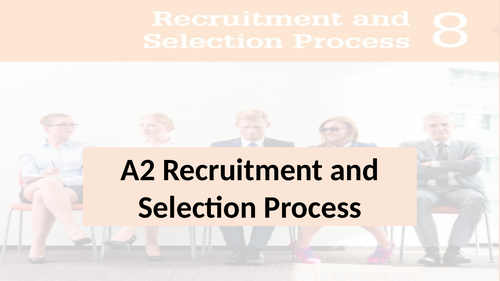BTEC Level 3 Business Unit 8 Recruitment and Selection Process ...