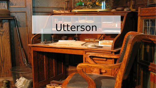 Preparation for a question on Mr Utterson from 'The Strange Case of Dr ...