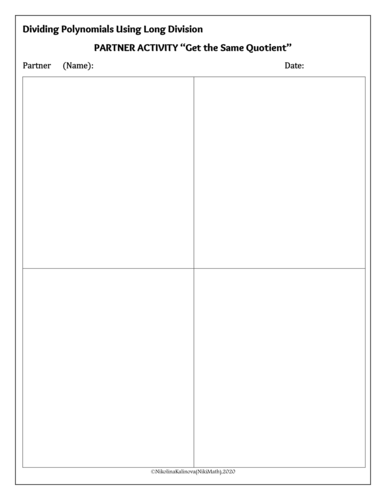 Dividing Polynomials Using LONG DIVISION-Partner Activity"Get the Same ...