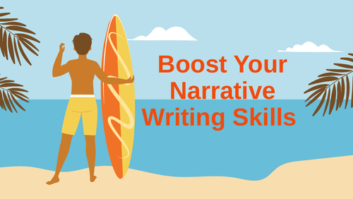Boost your Writing Narrative Writing Skills | Teaching Resources
