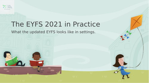 The EYFS 2021 in Practice | Teaching Resources