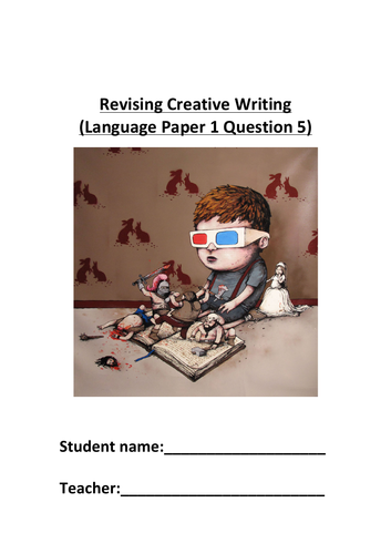 Creative writing revision booklet: AQA | Teaching Resources