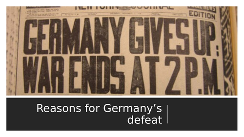 World War I - 15. Reasons for Germany's defeat | Teaching Resources
