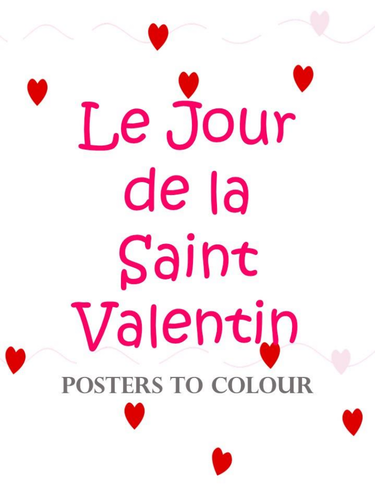 Le Jour de la Saint Valentin - Posters to Colour | Teaching Resources