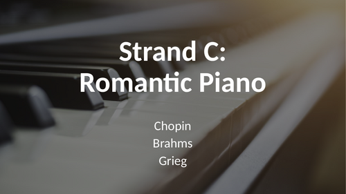 AQA Romantic Piano Music | Teaching Resources