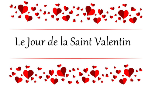 Le Jour de la Saint Valentin - Find the message and Make sentences ...