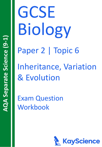 B6 Inheritance, Variation & Evolution // Exam Practice Booklet // GCSE ...