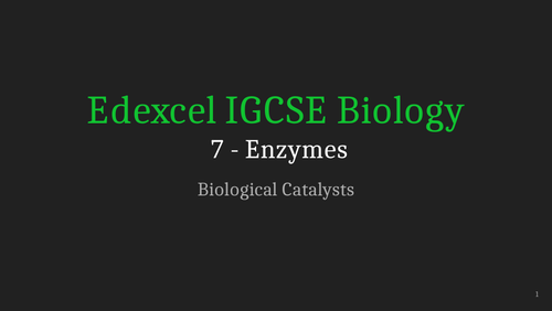 Edexcel IGCSE Biology Lecture 7 - Enzymes | Teaching Resources Edexcel IGCSE Biology Lecture 7 - Enzymes | Teaching Resources