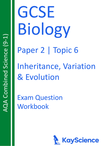 B6 Inheritance, Variation & Evolution // Exam Practice Booklet & MS ...