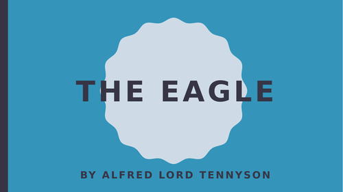 The Eagle by Alfred Lord Tennyson: PPT, poem and worksheets | Teaching ...