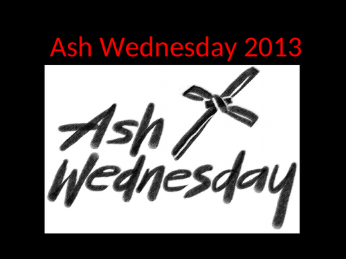 Ash Wednesday Lent Teaching Resources Planning Powerpoints Worksheets ...