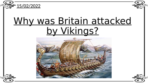 Why did the Vikings come to Britain | Teaching Resources Why did the Vikings come to Britain | Teaching Resources