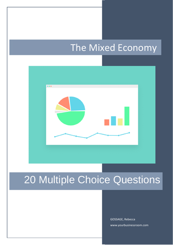 The Mixed Economy - 20 Multiple Choice Questions for Economics ...