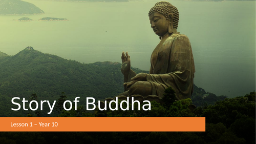 Story of Buddha Lesson and Homework (GCSE Buddhist Beliefs) | Teaching ...