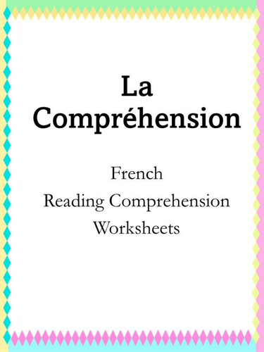 French Reading Comprehension Worksheets - La Compréhension | Teaching ...