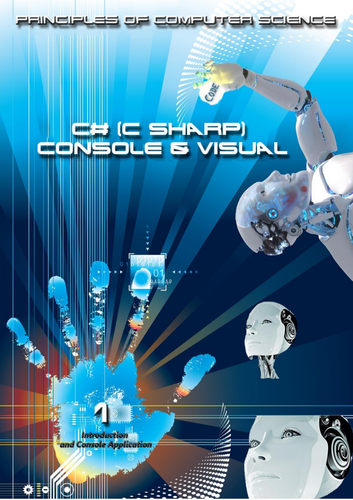 01 - Computer Coding in C Sharp - Introduction and Console Application | Teaching Resources