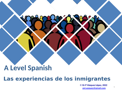 Spanish A Level: Immigration/Inmigración (Las experiencias de los ...