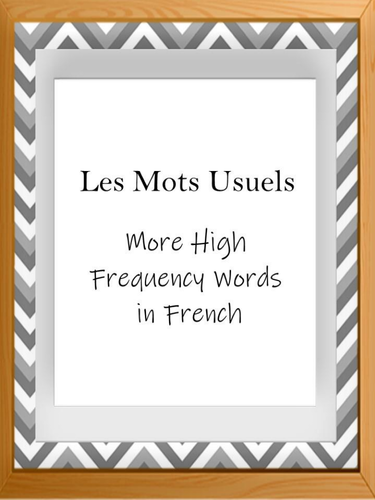 Les Mots Usuels - More High Frequency Words in French | Teaching Resources