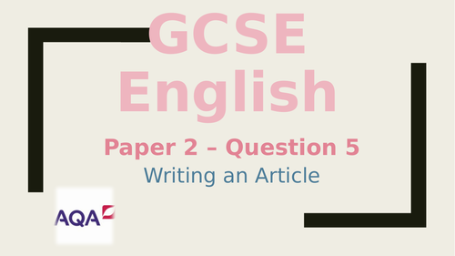 GCSE English Article Writing | Teaching Resources GCSE English Article Writing | Teaching Resources