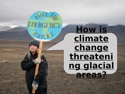Glaciers topic for KS3. Includes full SOW, 10 lessons, assessment and ...