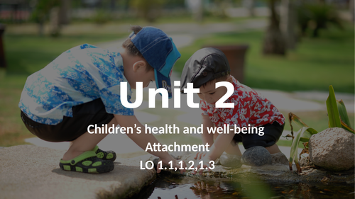CACHE Level 3 Childcare Unit 2 Task 1 - Children's Health and wellbeing ...