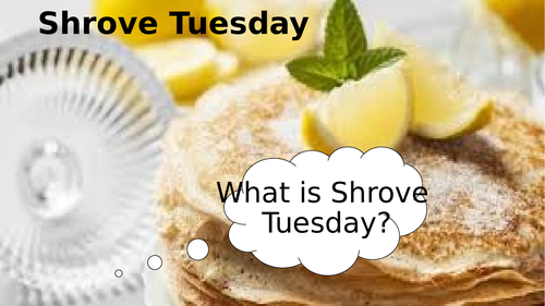 Shrove Tuesday ppt | Teaching Resources