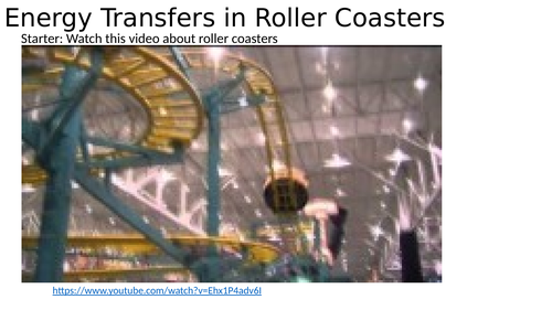 GCSE: Energy Transfers in Roller Coasters - Presentation and Worksheets ...