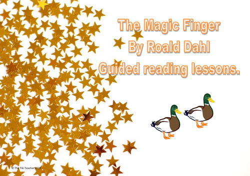 Guided Reading Lessons -The Magic Finger | Teaching Resources