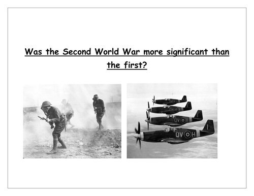 WWI and WWII scheme of work (Focus - Significance) | Teaching Resources