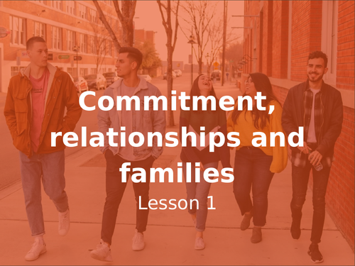 Commitment and Families | Teaching Resources