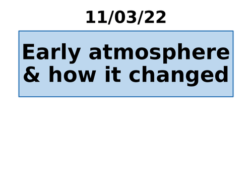 The Earth’s Atmosphere Lesson – GCSE Chemistry Unit 9 | Teaching Resources