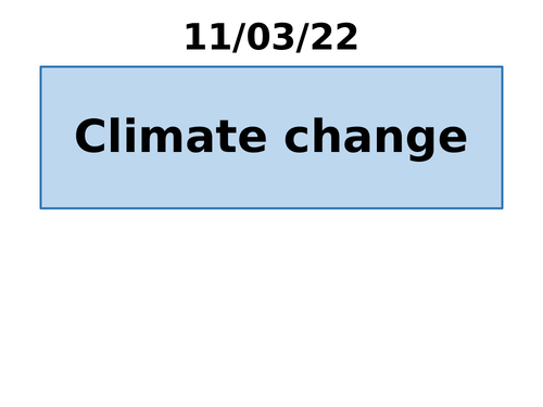 Climate Change Lesson – GCSE Chemistry Unit 9 | Teaching Resources