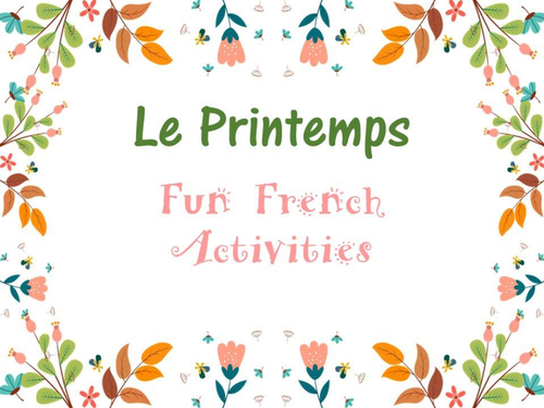 Le Printemps - Fun French Activities | Teaching Resources