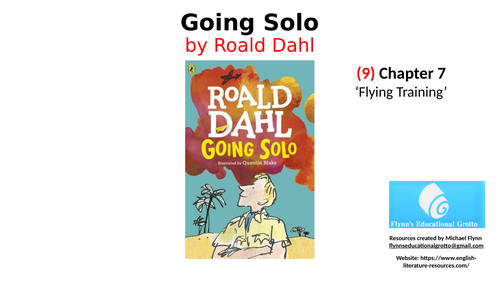 KS3 English Literature (9) Going Solo Chapter 7 ‘Flying Training ...