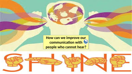 Deaf Awareness Assembly, Tutor Time, PSHE, Health, Whole School | Teaching Resources