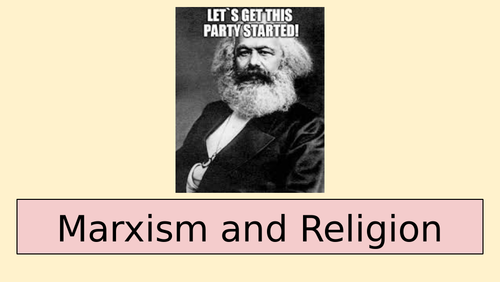 Sociology A-Level- Beliefs in Society - Marxism and Religion 1 ...