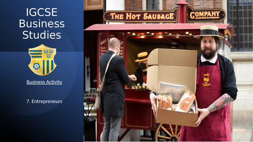 Entrepreneurs - Business Activity - IGCSE Business Studies - Unit 1 - 7 ...