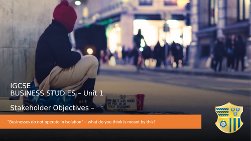 Stakeholder Objectives - Business Activity - IGCSE Business Studies ...