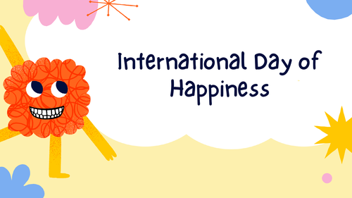 International Day Of Happiness PowerPoint | Teaching Resources