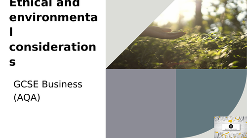 GCSE Business AQA | Ethical and environmental considerations | Teaching ...