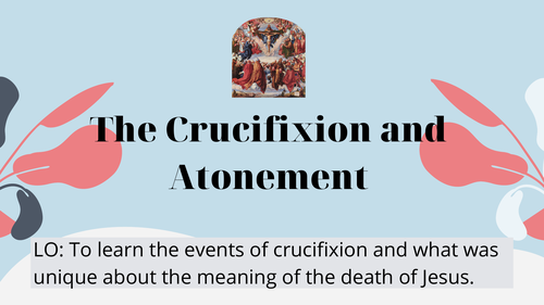 Easter: The Resurrection and Ascension (GCSE Christian beliefs ...