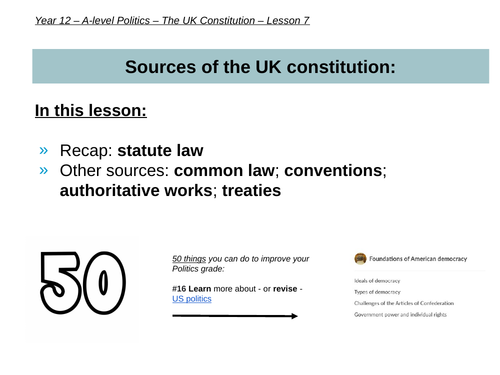Sources of the UK constitution (AS Politics) | Teaching Resources