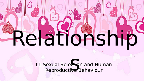 Psych Relationships - Sexual Selection | Teaching Resources