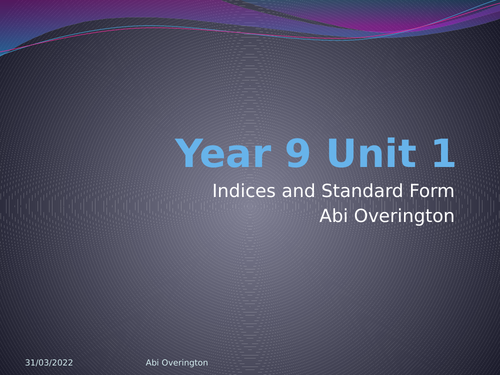 Year 9 Indices and Standard form | Teaching Resources