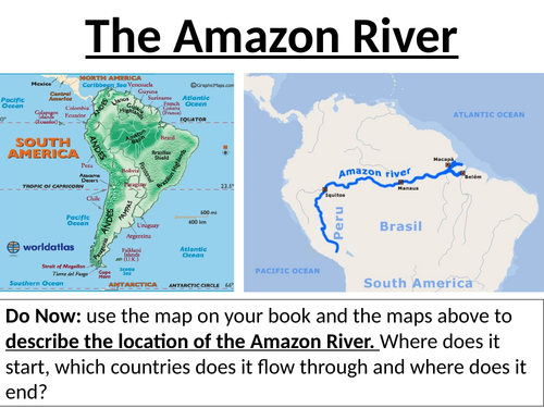 Amazon River Case Study - Geography | Teaching Resources