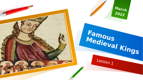 Medieval Monarchs - KS3 History Bundle - 5 Lessons | Teaching Resources