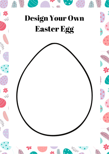 Easter - Design Your Own Easter Bunny / Egg / Chick A3 Fun Task Sheet ...