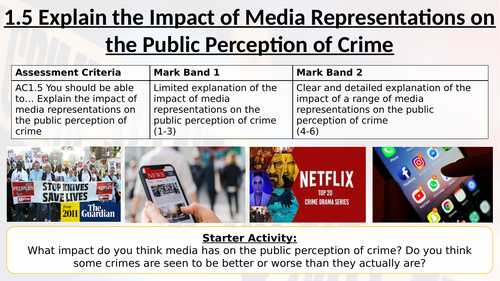 WJEC Criminology Unit 1 - AC1.5 Impact of Media Representation on Crime | Teaching Resources