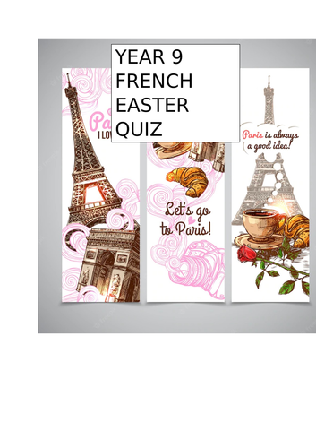 YEAR 9 FRENCH EASTER QUIZ | Teaching Resources
